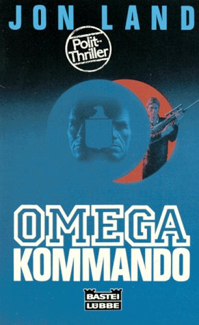 Das Omega-Kommando by Jon Land | Goodreads