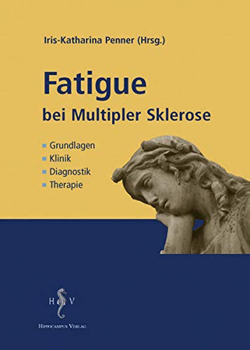 Fatigue bei Multipler Sklerose: Grundlagen, Klinik, Diagostik, Therapie ...