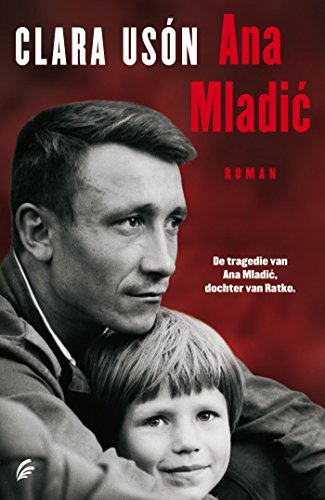 Ana Mladic (Dutch Edition) by Clara Usón | Goodreads