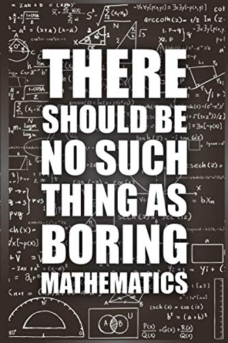 There should be no such thing as boring mathematics: Mathematician ...