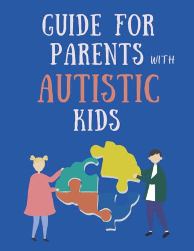 Guide For Parents With Autistic Kids | Autism Tracker for Kids ...