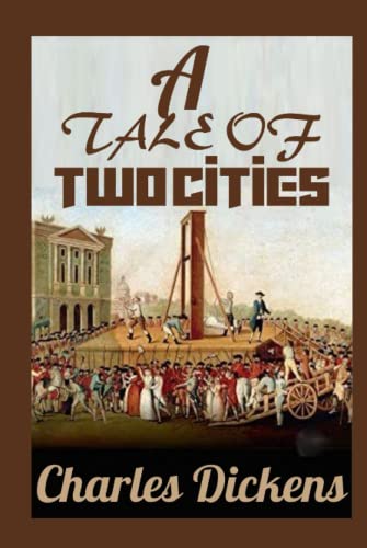 A Tale of Two Cities: Illustrated by Charles Dickens | Goodreads