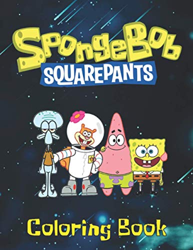 Spongebob Squarepants Coloring Book: 100+coloring pictures for kids and ...