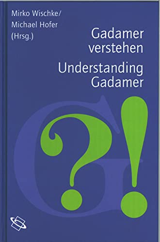 Gadamer verstehen /Understanding Gadamer by Jean Grondin | Goodreads