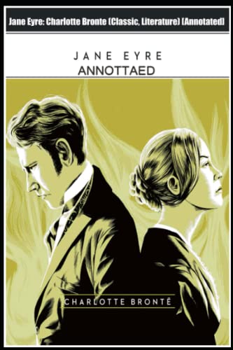Jane Eyre Annotated by Charlotte Brontë | Goodreads