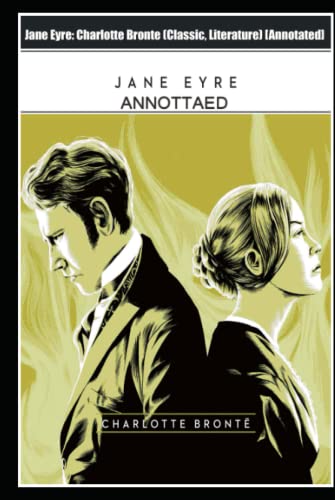 Jane Eyre Annotated by Charlotte Brontë | Goodreads
