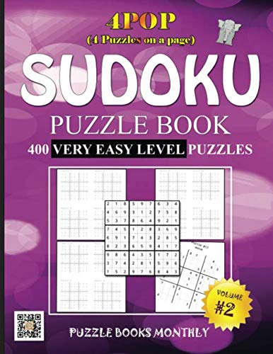 4POP Sudoku: 400 Very Easy Level Puzzles: 4-Puzzles on-a Page, Volume 2 ...