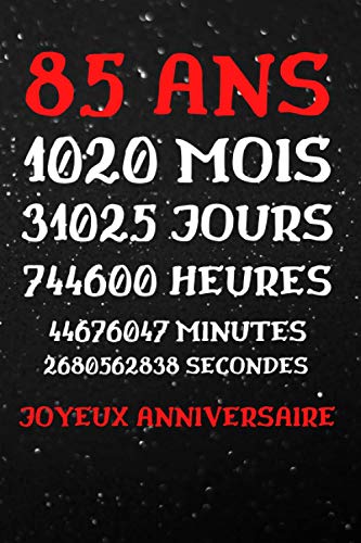 85 ans Joyeux Anniversaire: idée Cadeau Original Anniversaire 85 ans ...