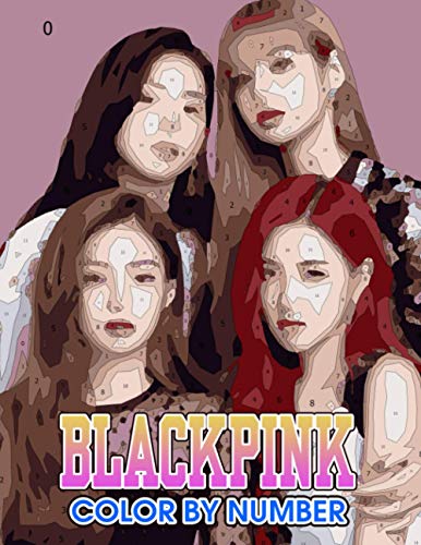 BLACKPINK Color by Number: BLACKPINK color Book An Adult Coloring Book ...