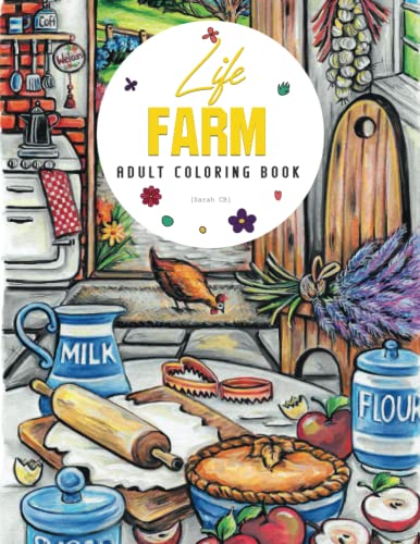Farm Life Coloring Book: An Adult Coloring Pages Featuring Charming ...