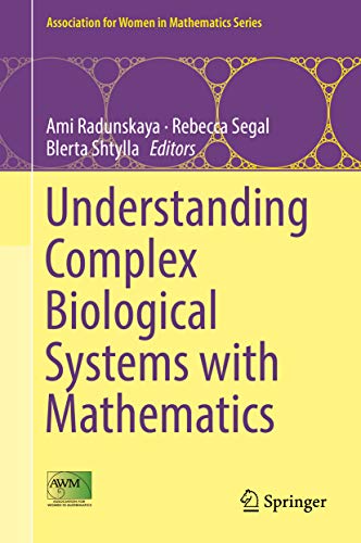 Understanding Complex Biological Systems with Mathematics by Ami ...