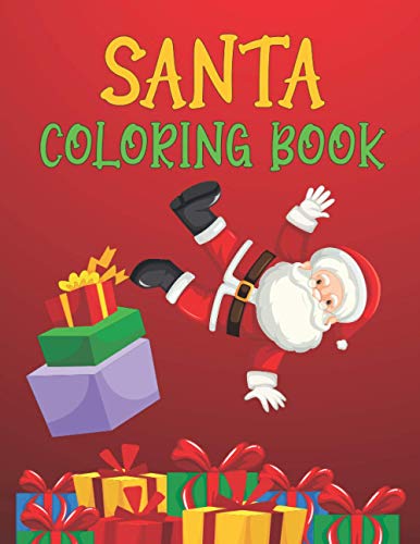 Santa Coloring Book: A Christmas Coloring Books with Fun Easy and ...