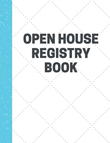 Open House Registry Book: Sign In Sheet For Real Estate Agents by Hope ...