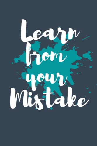 Learn from your mistakes: Notebook Journal 120 Page (6x9") A Great ...