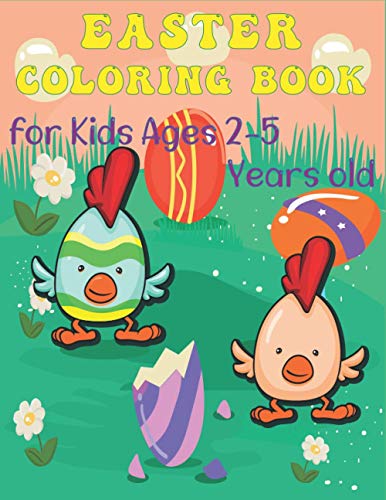 Easter Coloring Book for Kids Ages 2-5 Years Old: a Fun Coloring Book ...