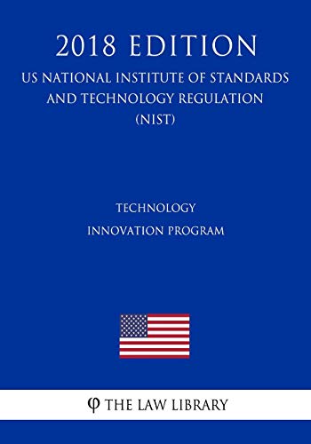Technology Innovation Program (US National Institute of Standards and ...