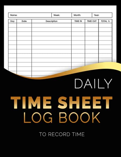 Time Sheet Log Book: Simple Time Sheet Book | Work Time Record Notebook ...