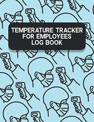 Temperature Tracker For Employees: Body Temperature Tracker And Health ...