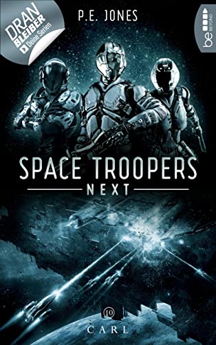 Space Troopers Next - Folge 10: Carl: Science Fiction by P.E. Jones ...