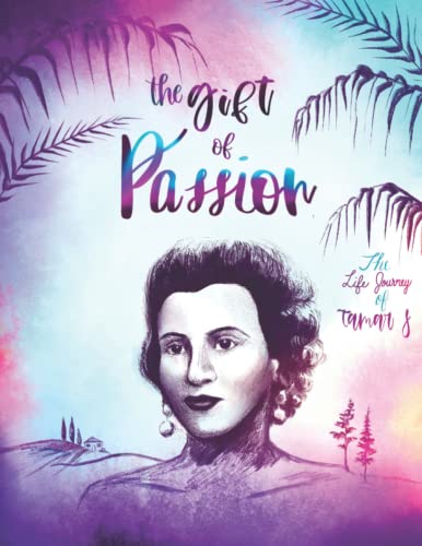 The Gift of Passion by Tamar Jacobs | Goodreads