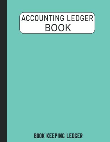 Accounting Ledger Book: Business Expense Tracker Logbook - Simple ...