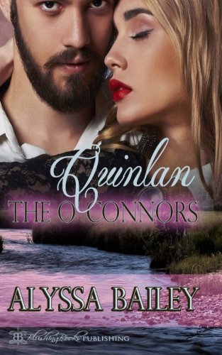 The O'Connors: Quinlan (Quinlan O'Connor) by Alyssa Bailey | Goodreads