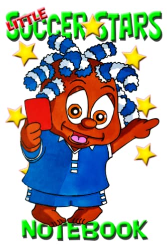 Little Soccer Stars - For Soccer/Football Crazy Kids of Any Age or ...