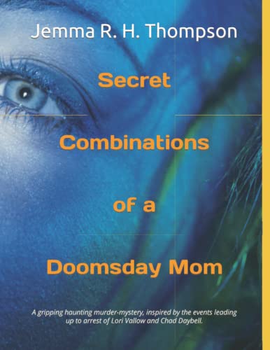 Secret Combinations of a Doomsday Mom.: A gripping haunting murder ...
