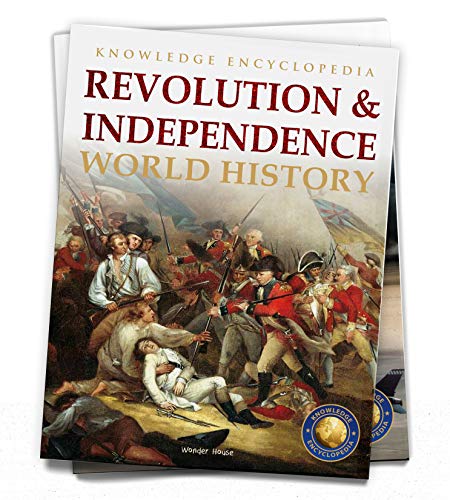 World History: Revolution & Independence by Wonder House Books | Goodreads