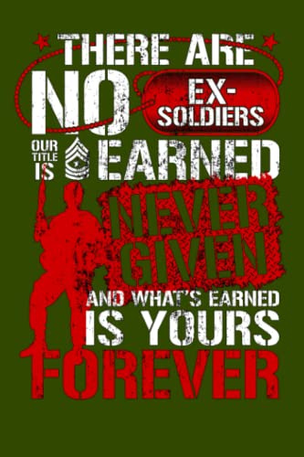 Veteran Notebook: There are no ex-soldiers 120 lined pages: Oorah ...