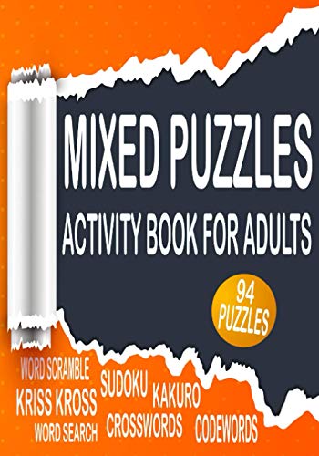 Mixed Puzzle Activity Book for Adults: Logic Puzzles for Adults Featuring Large Print for ...
