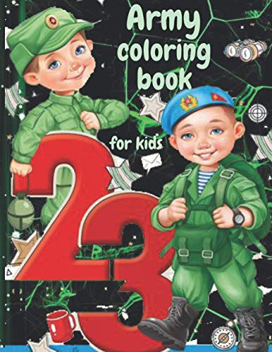 army coloring book for kids: Military design coloring book for kids-all ...