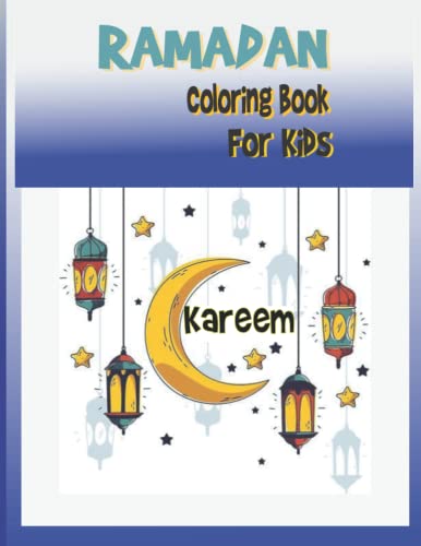 Ramadan Coloring Book For Kids: A Cute 33 Islamic Educational pages To ...