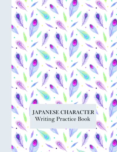 Japanese Writing Practice Notebook: Kanji Characters and Kana Scripts ...