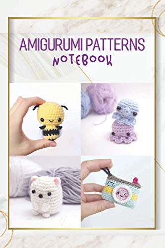 Amigurumi Patterns Notebook: Notebook|Journal| Diary/ Lined - Size 6x9 ...