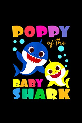 Poppy Of The Baby Shark Birthday Poppy Shark 114 Pages 6''x9'' in ...
