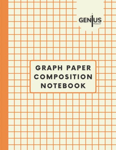 Graph Paper Notebook: Composition Notebook, Grid Paper Notebook, Quad ...