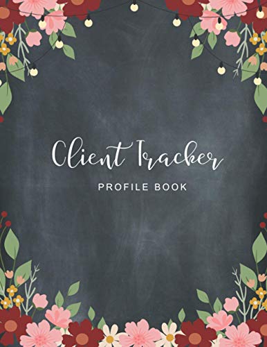 Client Tracker Profile Book: Floral Cover | Client Data Organizer ...