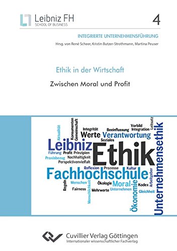 Ethik in der Wirtschaft. Zwischen Moral und Profit by René Scheer et ...