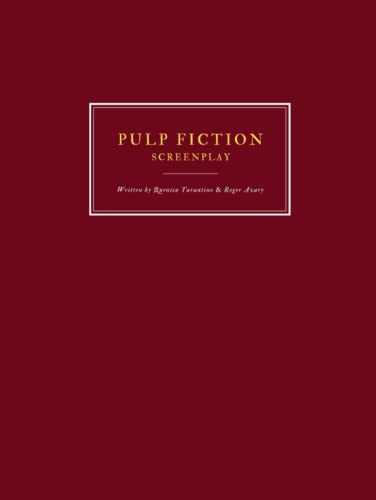Pulp Fiction - Screenplay - Written by Quentin Tarantino & Roger Avary ...