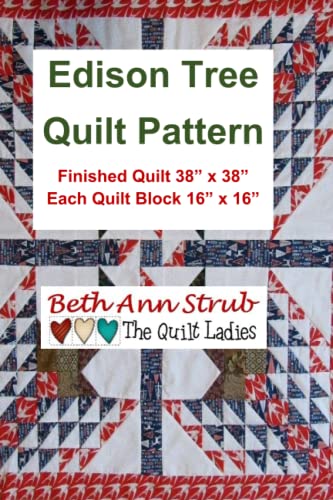 Edison Tree Quilt Pattern by Beth Ann Strub | Goodreads