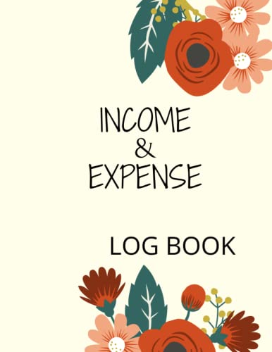 Income & Expense Log Book: Simple Income Expense Record Tracking Log ...