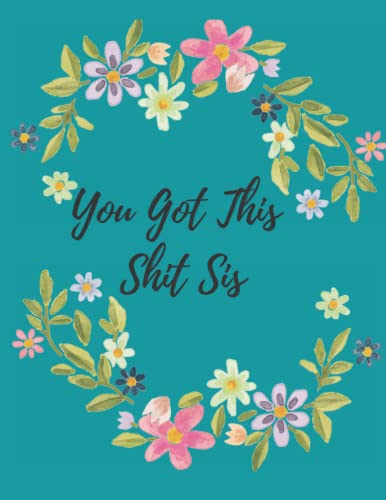You Got This Shit Sis by driki | Goodreads