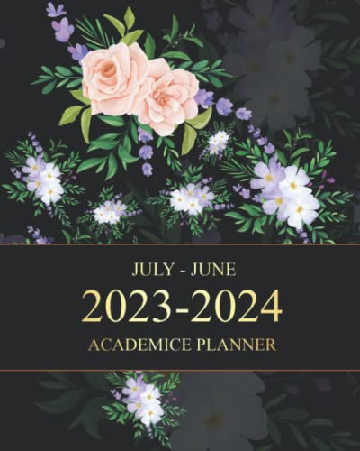 JULY - JUNE 2023-2024 ACADEMIC PLANNER: 12 Months Agenda Log book ...