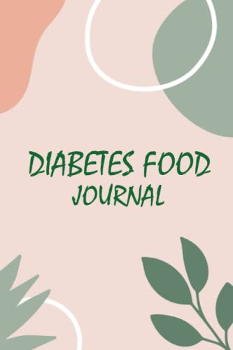 Diabetes Food Journal: Daily Blood Glucose Monitoring at Each Meal ...