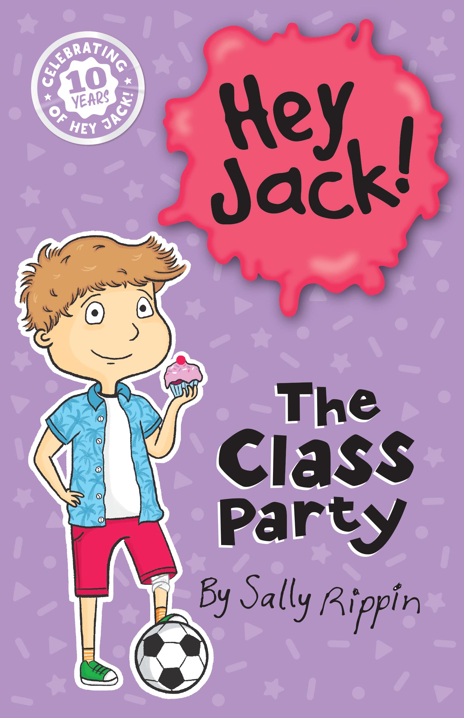The Class Party (Hey Jack!) by Sally Rippin | Goodreads