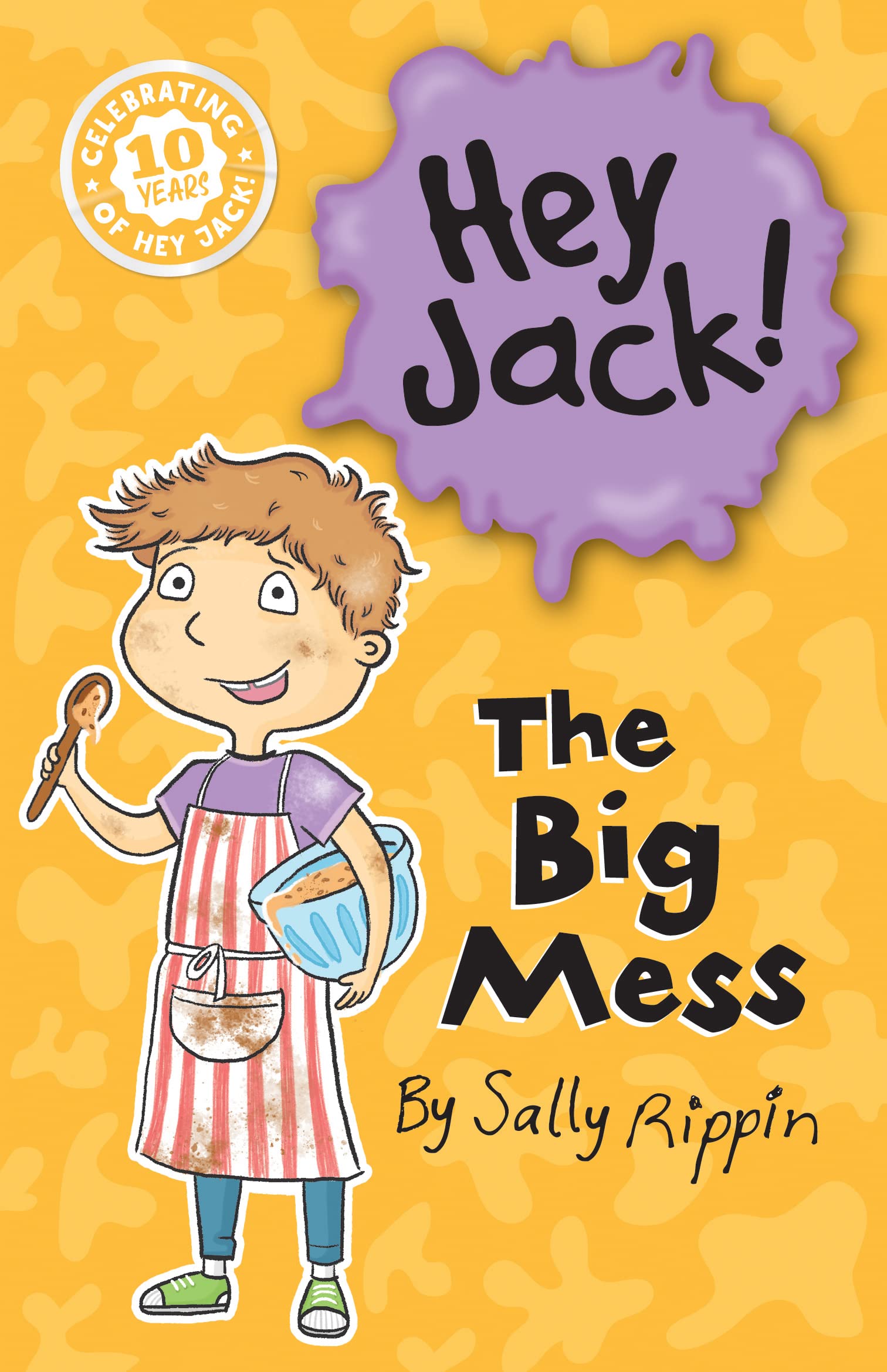 The Big Mess (Hey Jack!) by Sally Rippin | Goodreads
