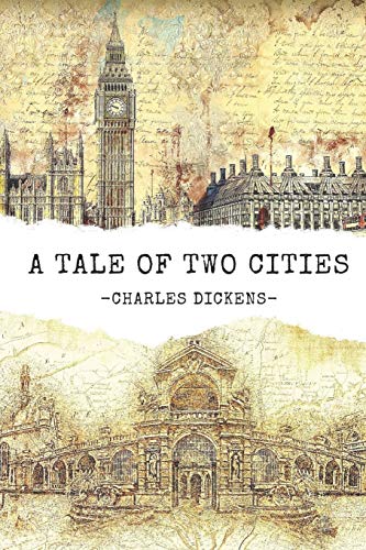 A Tale of Two Cities: With Annotated by Charles Dickens | Goodreads