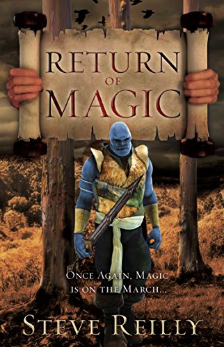 Return of Magic: Once Again, Magic is On the March... by Steve Reilly ...
