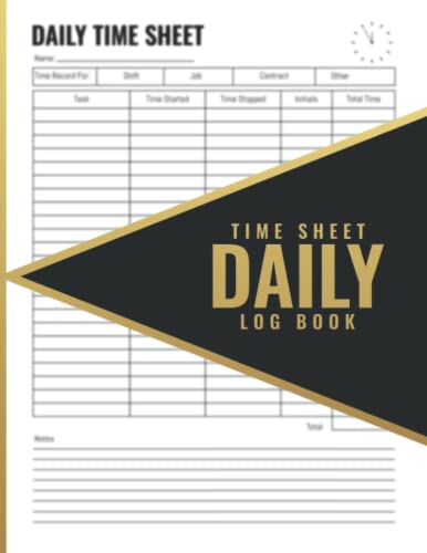 Daily Time Sheet log book: A4 | Simple & Easy Timesheet Notebook for ...